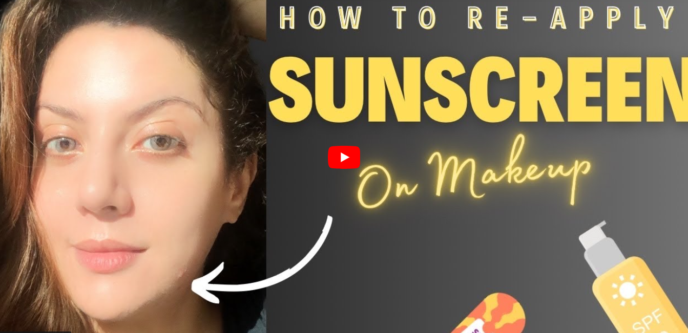 How to Reapply Sunscreen All through the Day I How to Reapply Sunscreen ...